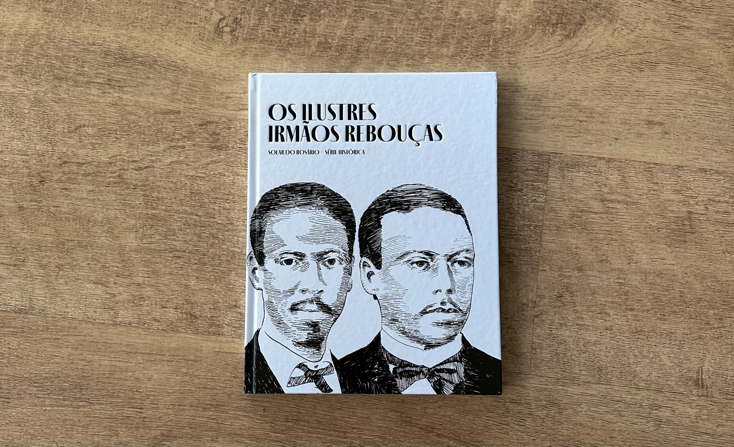 Solar do Rosário lança livro sobre a saga dos Irmãos Rebouças - Revista ...